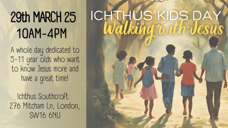 Ichthus Kids Day – Ichthus Christian Fellowship